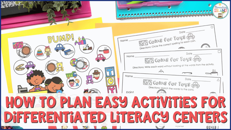 How to Plan Easy Activities for Differentiated Literacy Centers ...