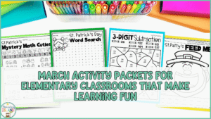 March Activity Packets for Elementary Classrooms That Make Learning Fun ...